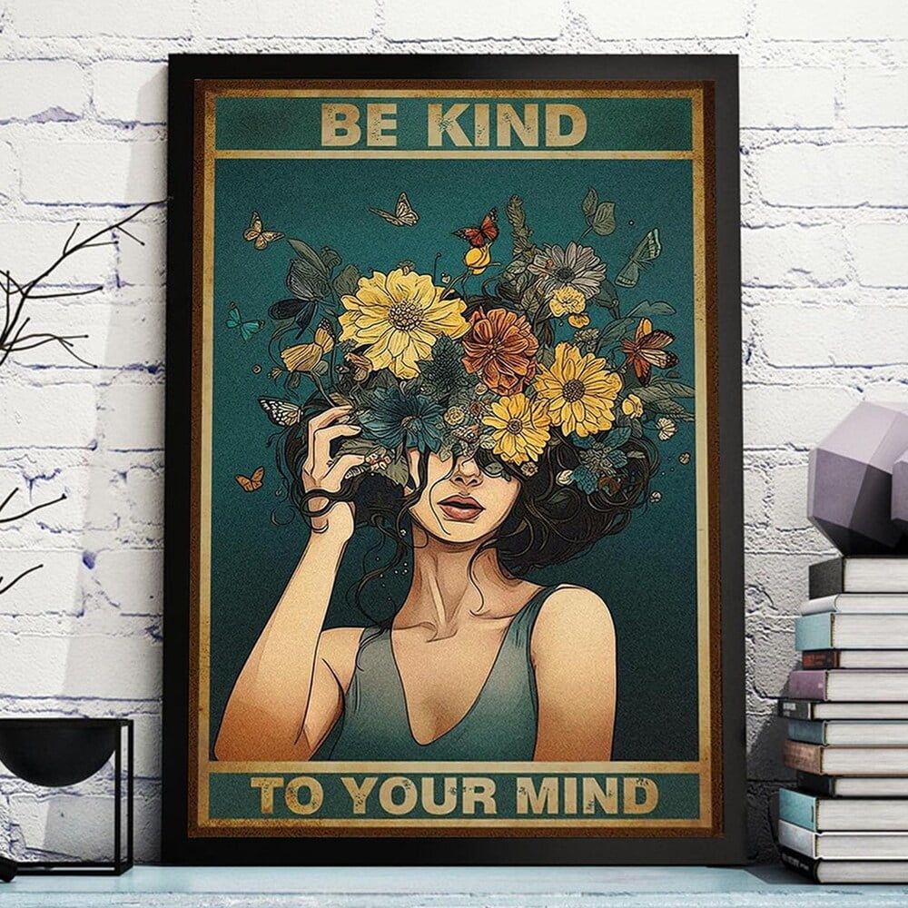 Kna Prints - Be Kind To Your Mind Poster, Garden Wall Art, Gardening ...