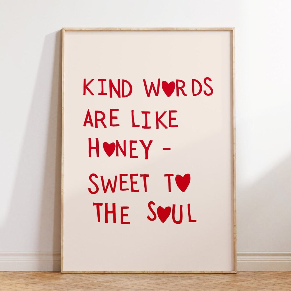 Kna Prints - Kind Words Are Like Honey Poster Print Minimalist ...