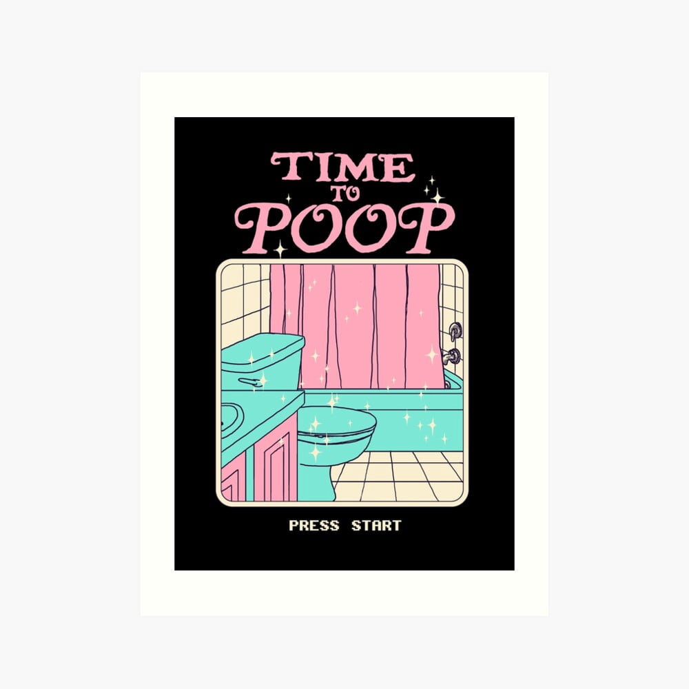 Kna Prints - Kir 2575 - Time To Poop Poster, UNFRAMED-18x24 - Walmart.com