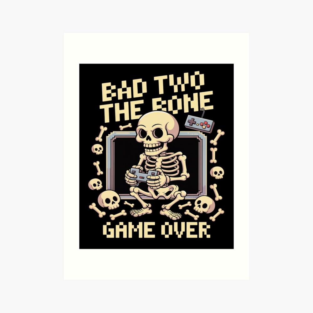 Kna Prints - Kir 3081 - Bad Two The Bone Skeleton Gamer Poster ...