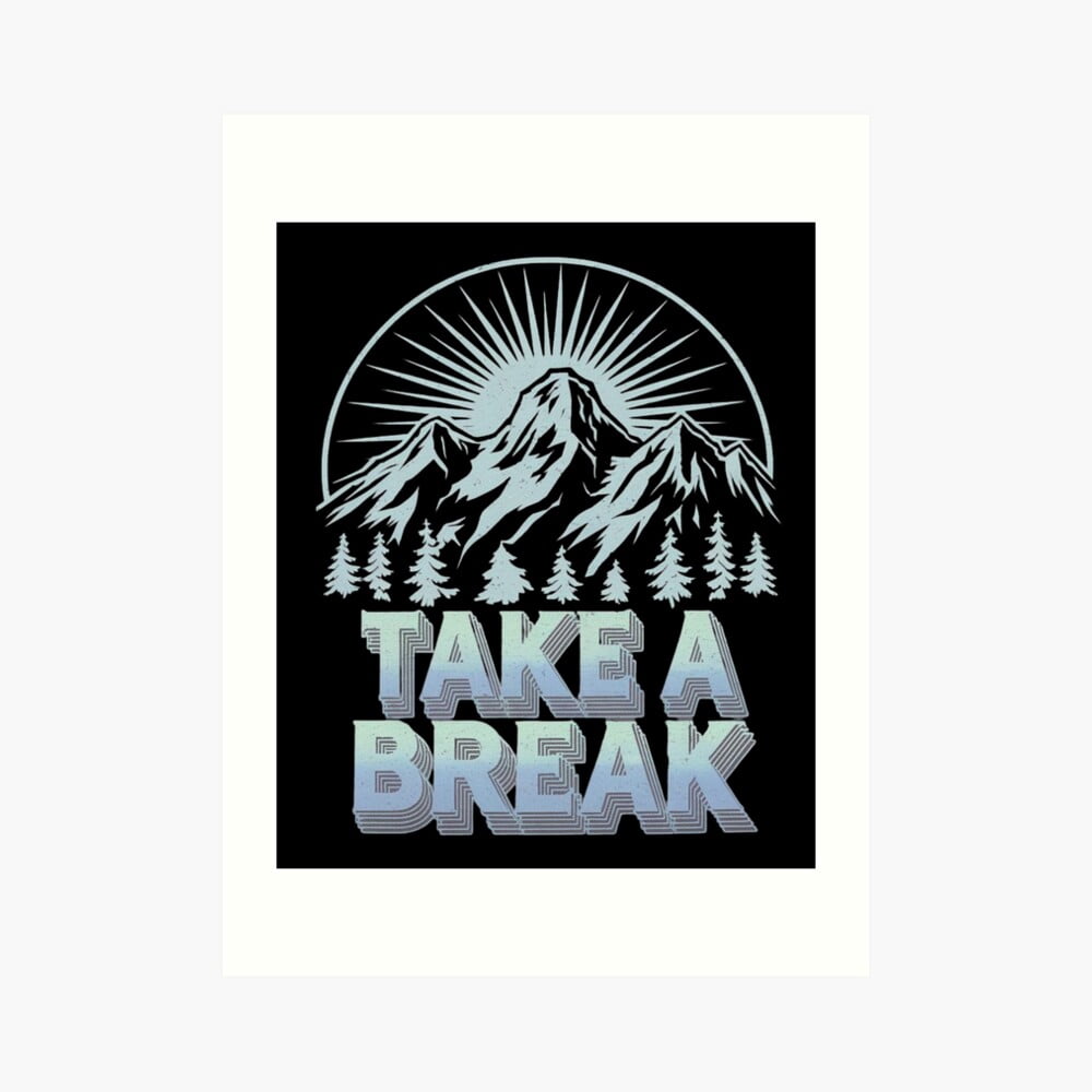 Kna Prints - Kir 524 - Take A Break - Next Adventure - Backpacking Gear ...