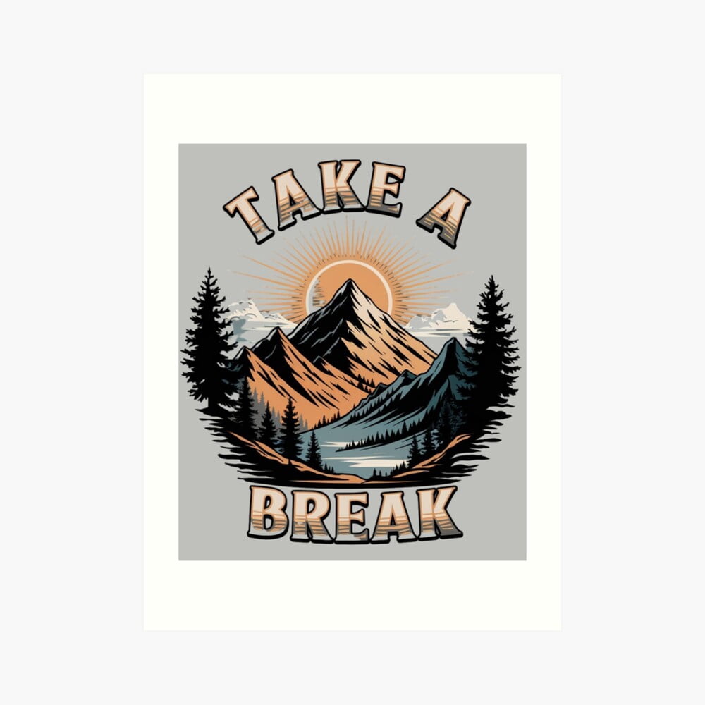 Kna Prints - Kir 534 - Take A Break - Next Adventure - Backpacking Gear ...