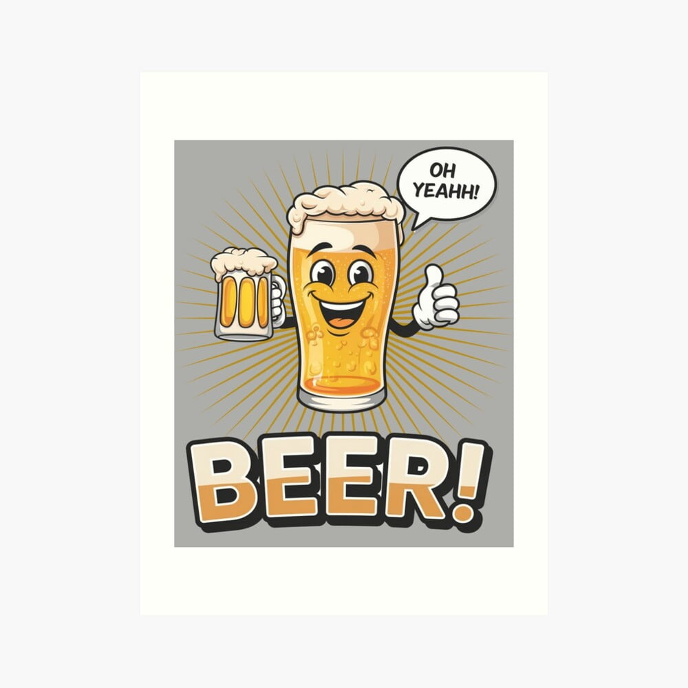 Kna Prints - Kir 757 - Oh Yeah Beer - Beer Fest - Save Water,Beer - Its ...