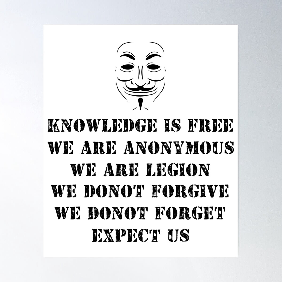 Kna Prints - Knowledge Is Free We Are Anonymous For Home Decor, Living ...