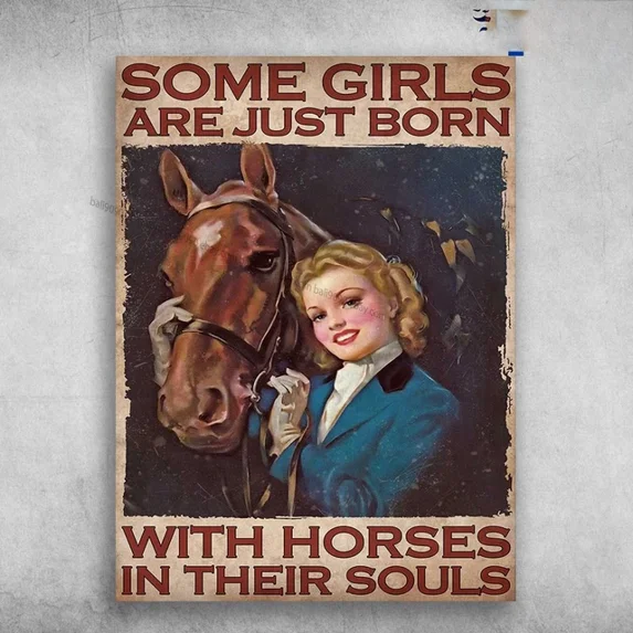 Kna Prints - Lady And Horse - Some Girls Are Just Born, With Horses In ...