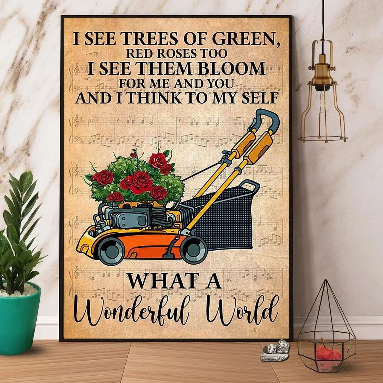 Kna Prints - Lawn Mower I See Them Bloom What A Wonderful World Roses ...
