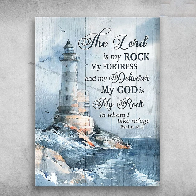 Kna Prints - Lighthouse Poster, The Lord Is My Rock, My Fortress, And ...