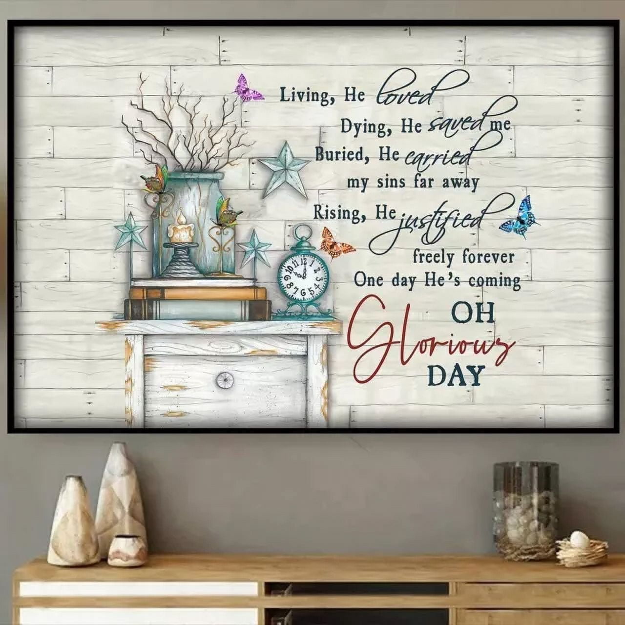 Kna Prints - Living He Loved Dying He Saved Me Buried He Carried My ...