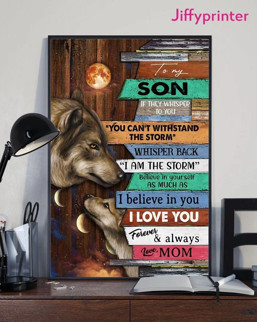 Kna Prints - Lovely Wolves If They Whisper To You Mom To Son Poster ...