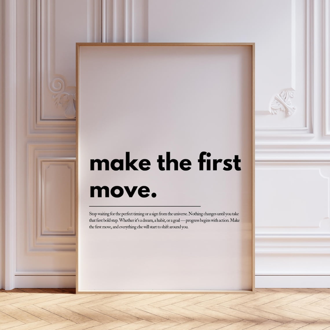 Kna Prints - Make The First Move Typography Poster, Uplifting Quote ...