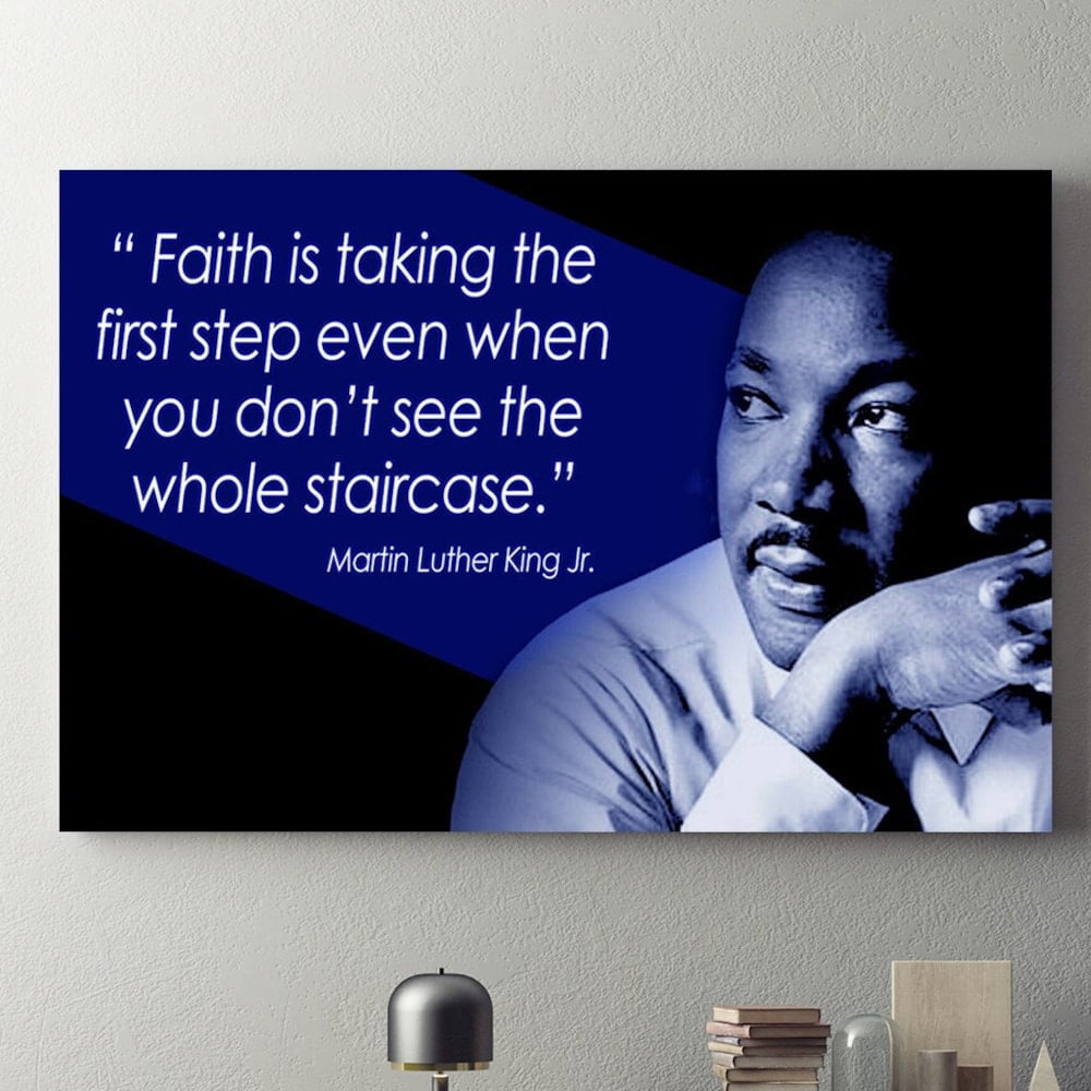 Kna Prints - Martin Luther King Jr. Faith Quote Poster, Classroom ...