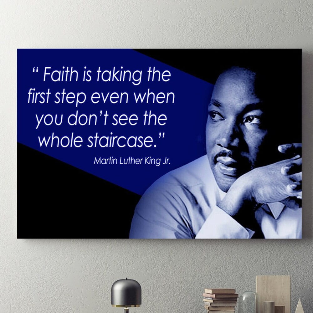 Kna Prints - Martin Luther King Jr. Faith Quote Poster, Classroom ...