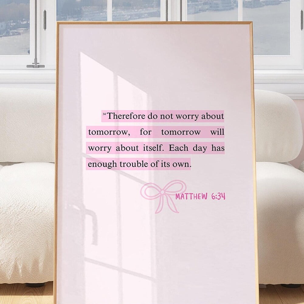Kna Prints - Matthew 6 34 Wall Art Pink Christian Wall Art Bible Verse ...