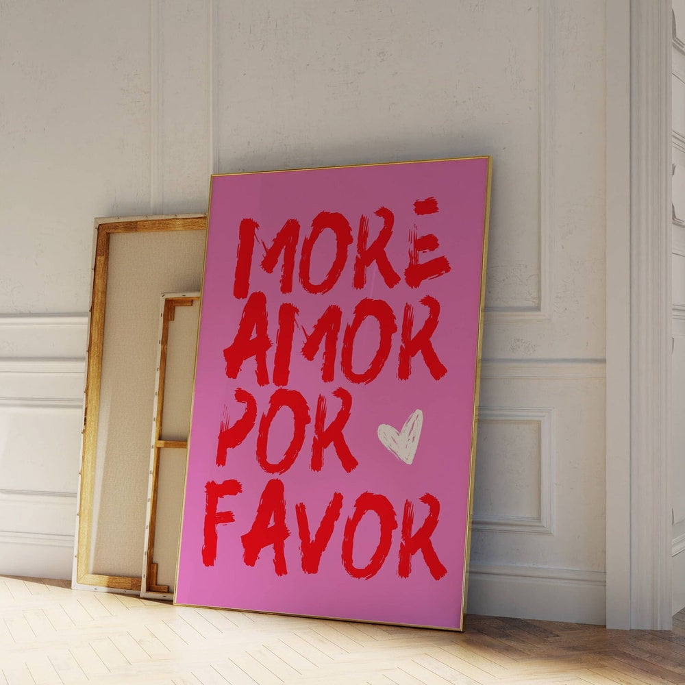 Kna Prints - Maximalist Poster, More Amor Por Favor Wall Art, Trendy ...