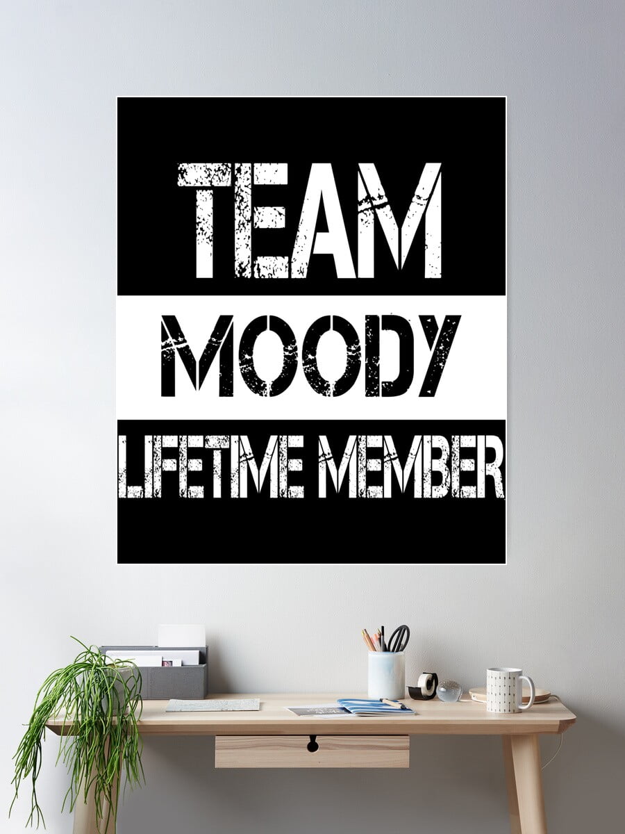 Kna Prints - Moody Name Moody Lifetime Member Poster Wall Art, Modern ...