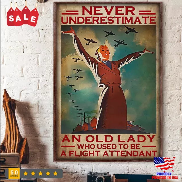 Kna Prints - Never Underestimate An Old Lady Who Used To Be Flight ...