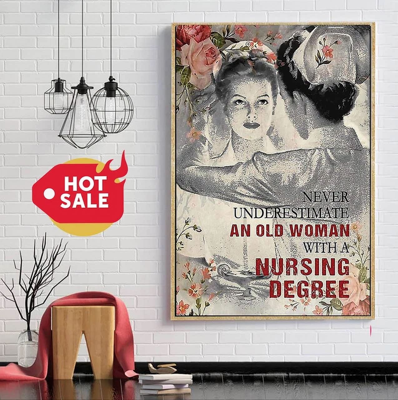 Kna Prints - Never Underestimate An Old Woman With A Nursing Degree ...