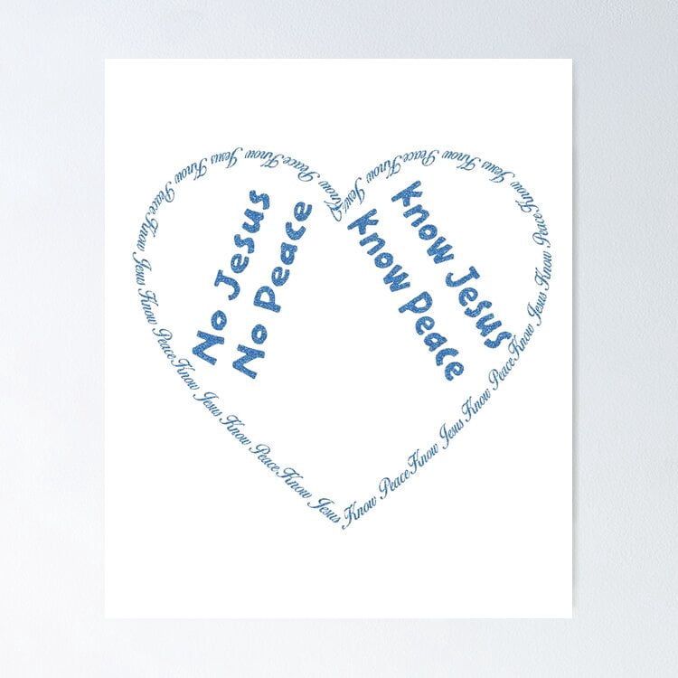 Kna Prints - No Jesus No Peace Know Jesus Know Peace Gits Poster Wall ...