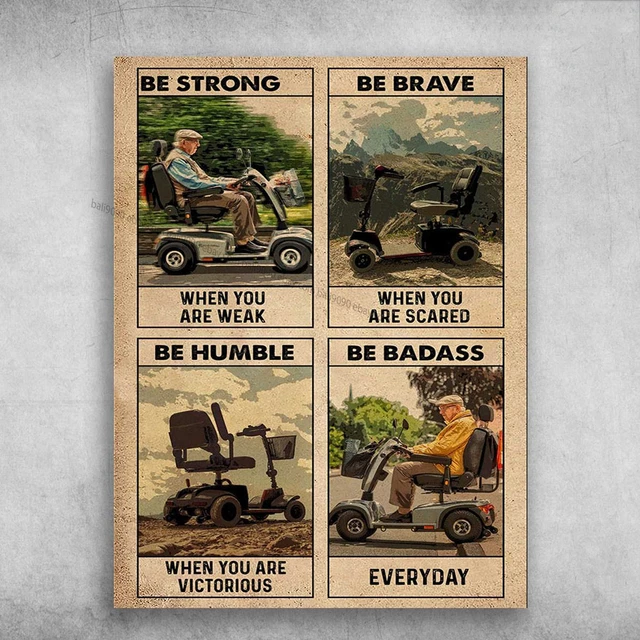 Kna Prints - Old People Poster - Be Strong When You Are Weak, Be Brave ...