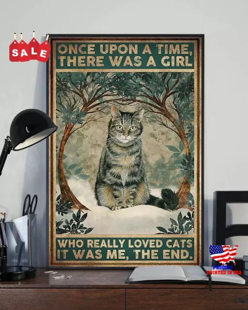 Kna Prints - Once Upon A Time There Was A Girl Who Really Loved Cats It ...