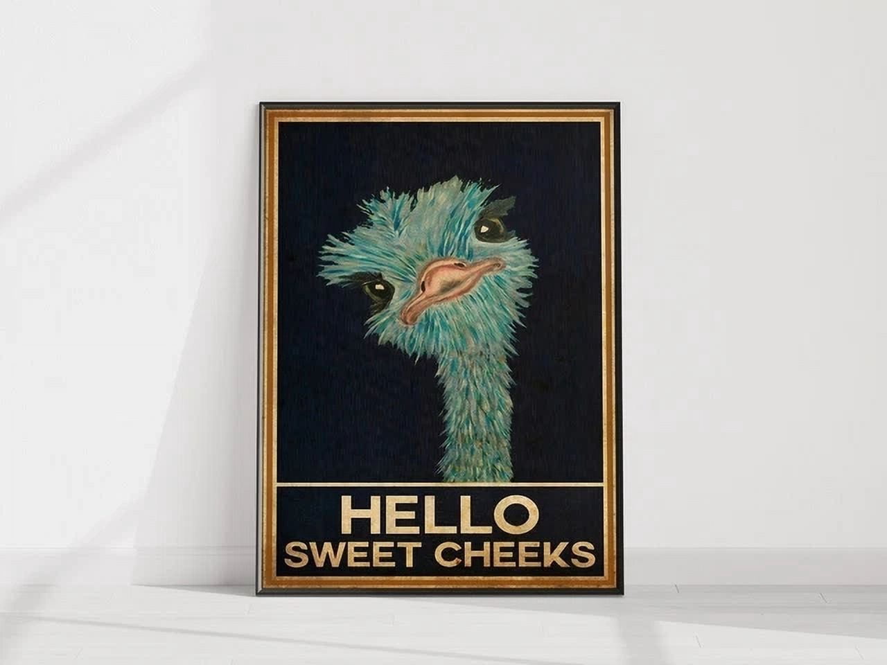 Kna Prints - Ostrich Hello Sweet Cheeks Vintage Poster, Lovely Ostrich ...