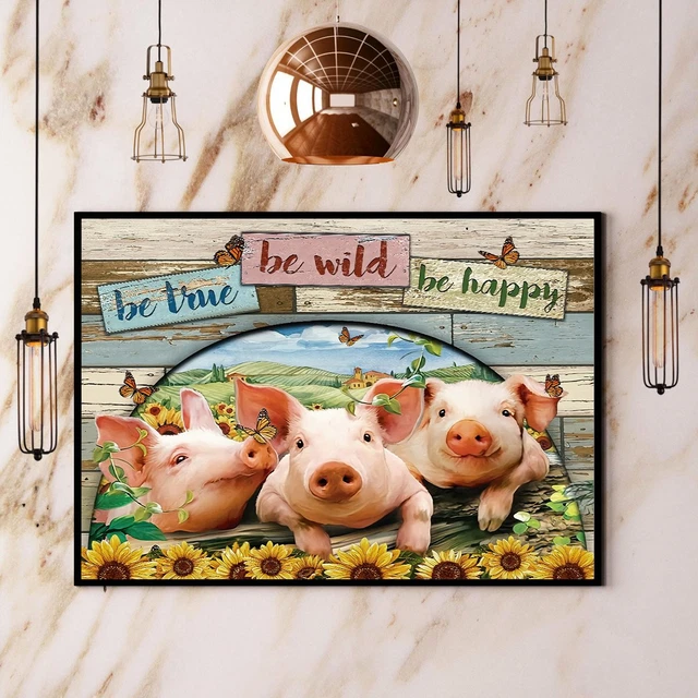 Kna Prints - Pig Be True Be Wild Be Happy Paper Poster L Art Deco For ...