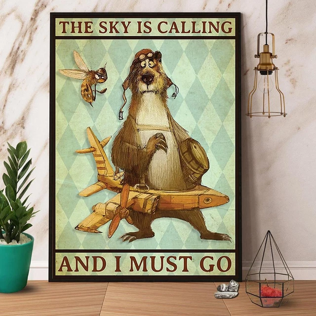 Kna Prints - Pilot Bear The Sky Is Calling And I Must Go Paper Poster ...