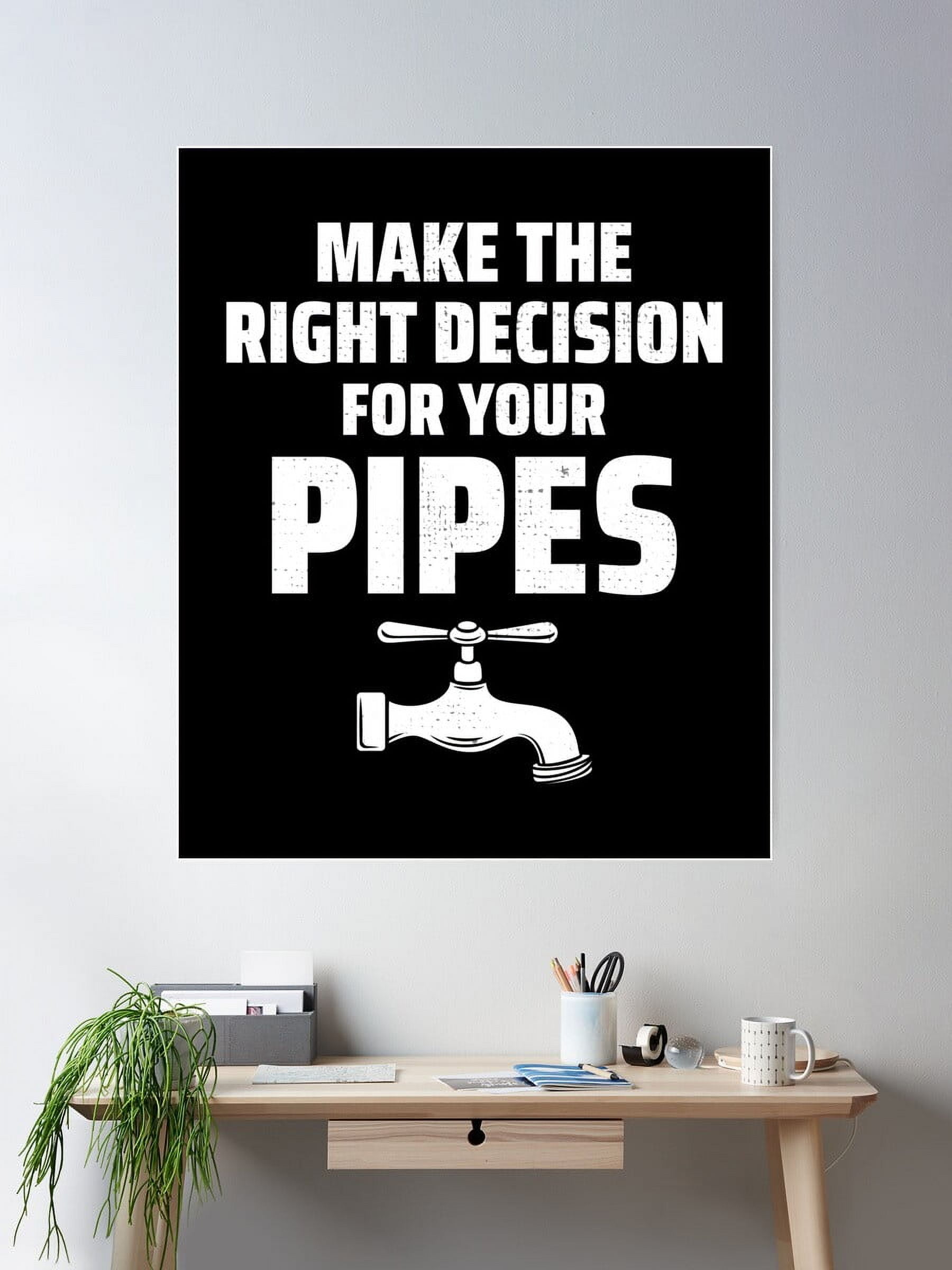 Kna Prints - Plumber Plumbing Craftsman Pipefitter Funny Joke Poster ...