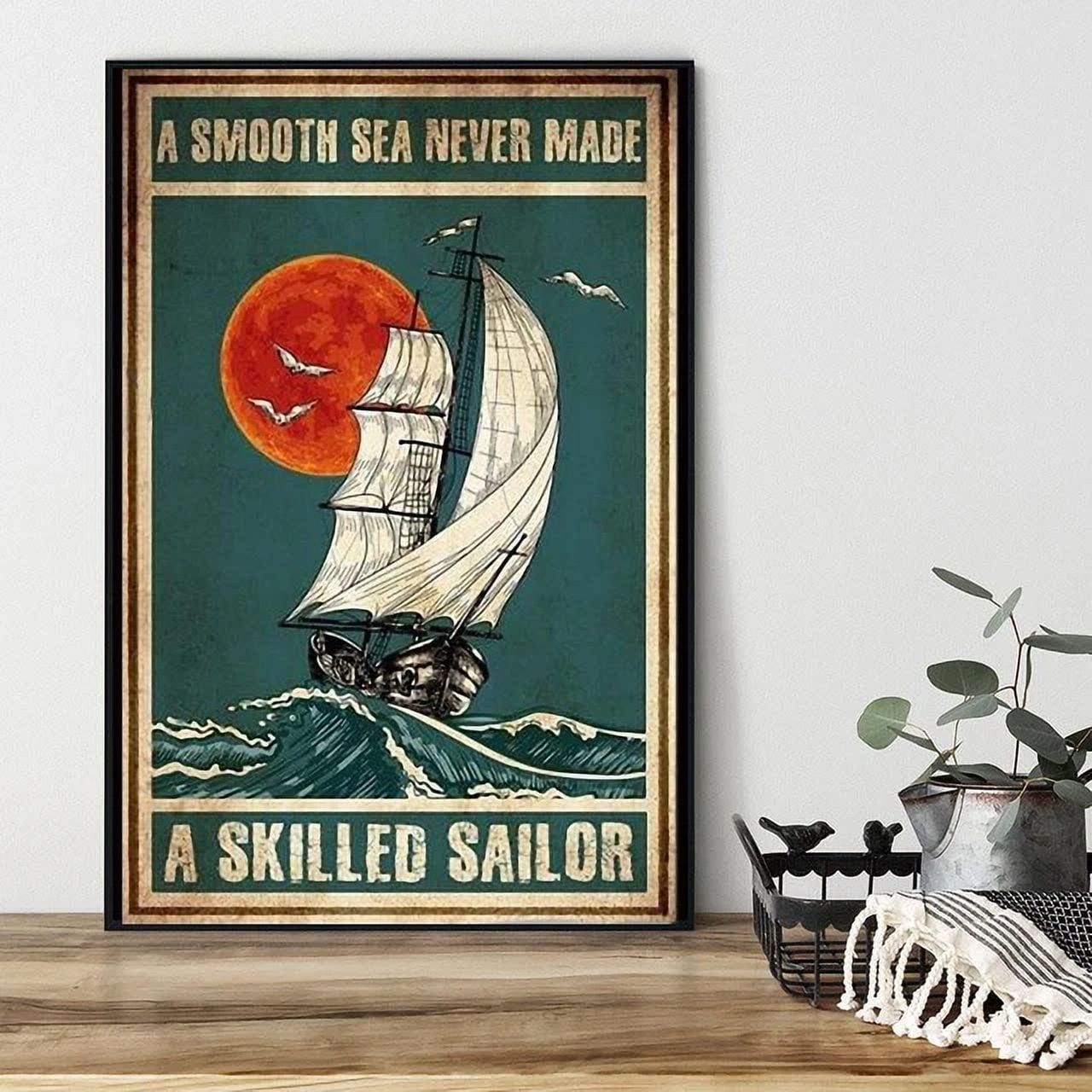 Kna Prints - Poster A Smooth Sea Never Made A Skilled Sailor Vintage ...