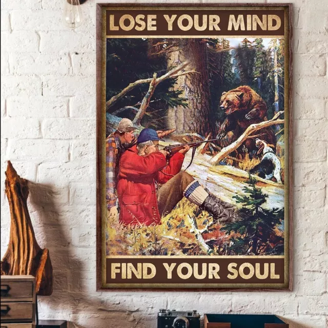 Kna Prints - Poster Bear Hunting Lose Your Mind Find Your Soul Hunter ...