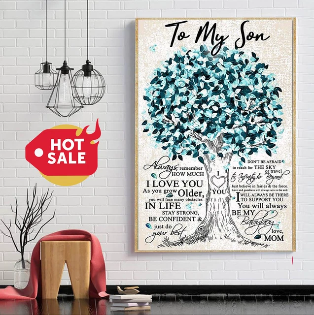 Kna Prints - Poster Beloved Tree To My Son Always Remember How Much I ...