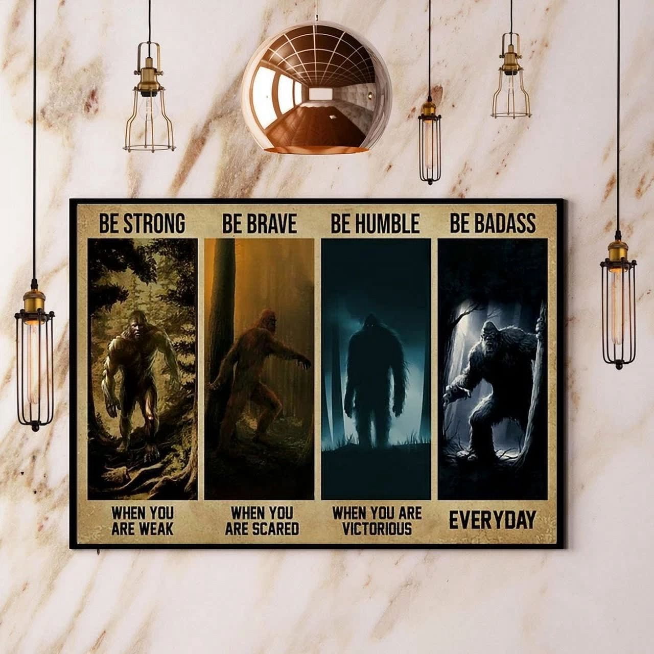 Kna Prints - Poster Bigfood Se Strong Brave Humble Badass Horizontal ...