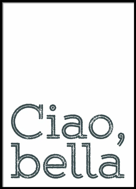 Kna Prints - Poster Ciao Bella, Script Print, Kitchen Wall Quotes ...