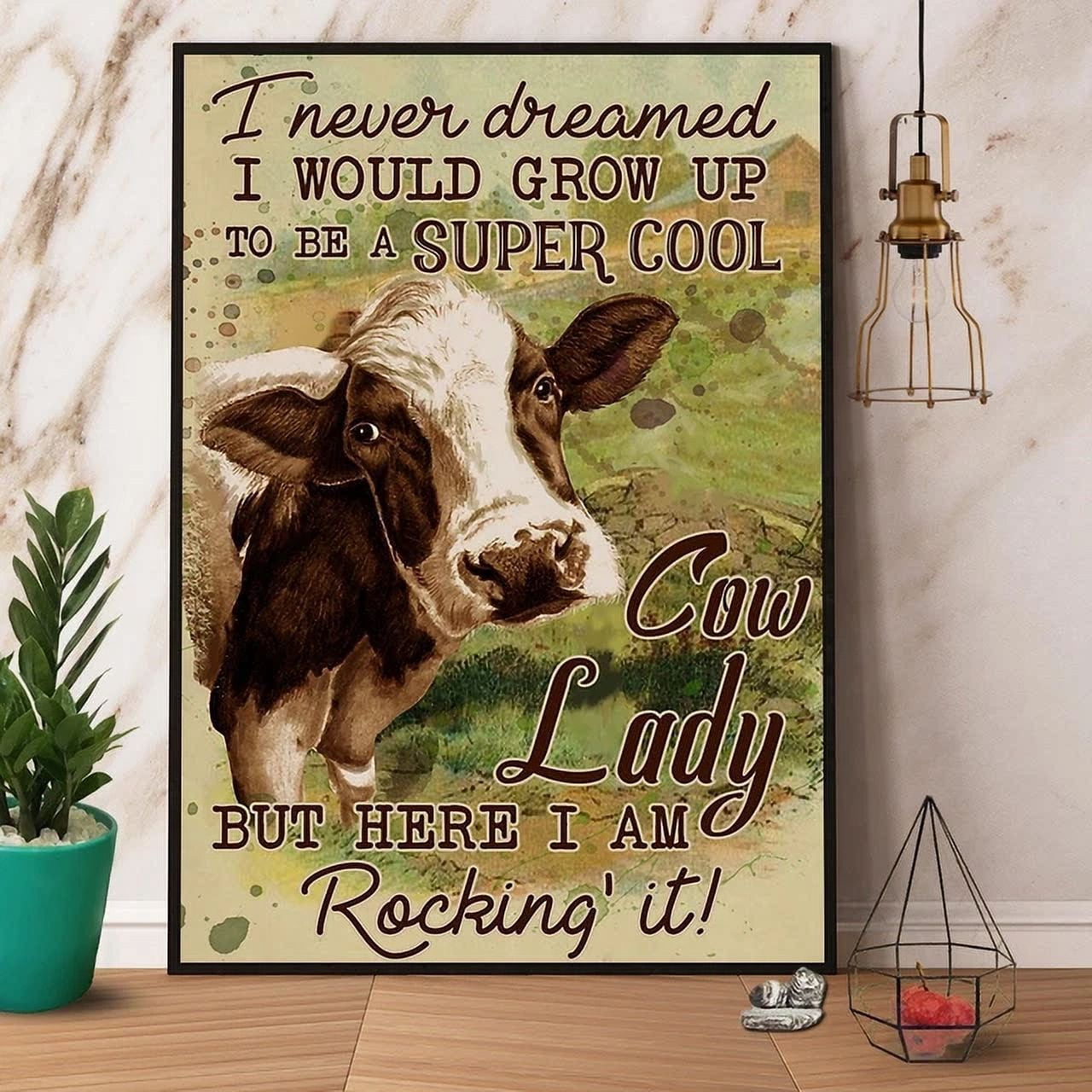 Kna Prints - Poster Cow I Never Dreamed I Would Grow Up To Be A Super ...