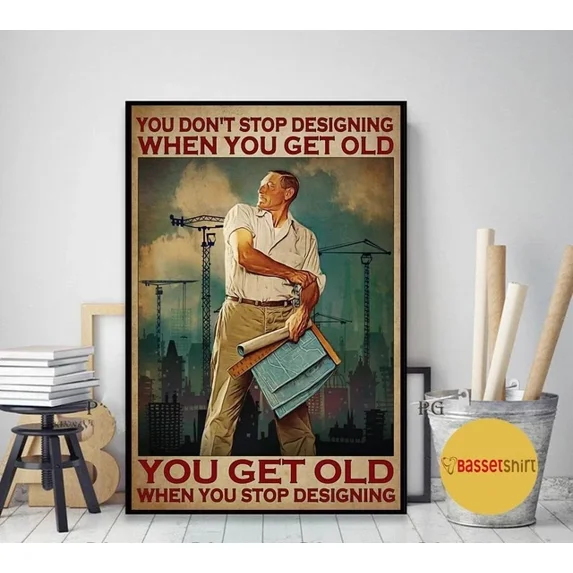 Kna Prints - Poster Designers You Dont Stop Designing When You Get Old ...