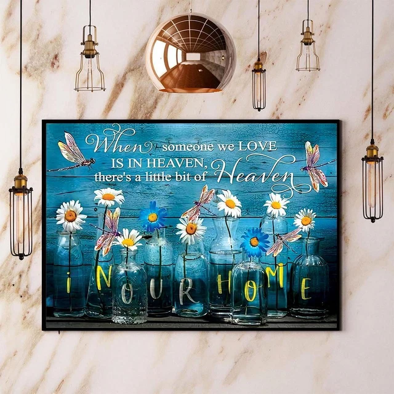 Kna Prints - Poster Dragonfly Daisy When Someone We Love Is In Heaven ...