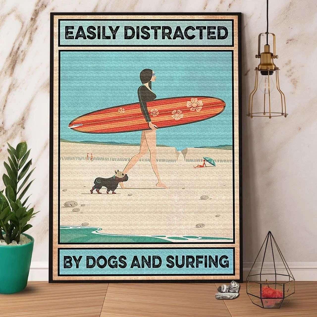Kna Prints - Poster Easily Distracted By Dogs And Surfing Girl Bull Dog ...