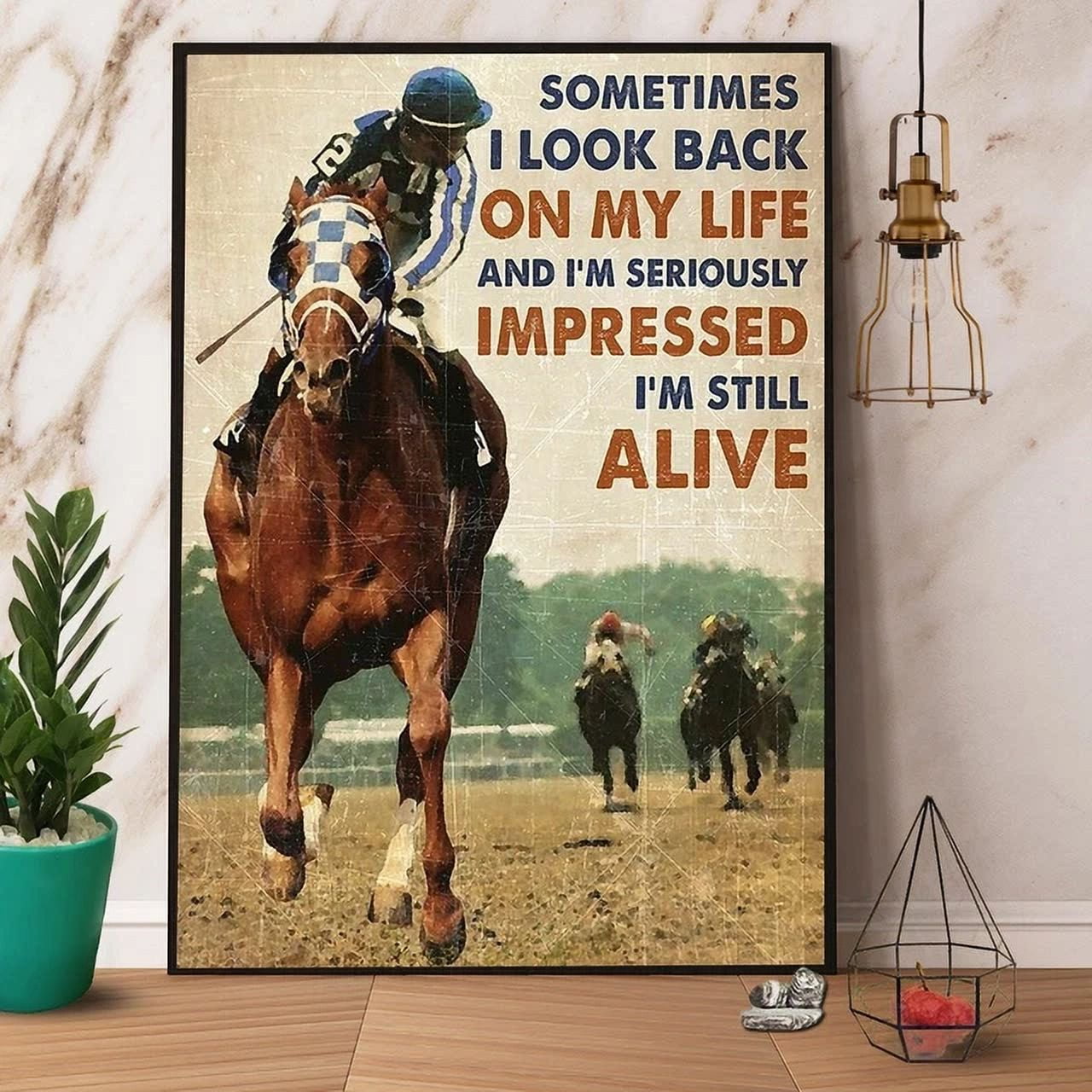 Kna Prints - Poster Equestrian Horse Racing Look Back On My Life Still ...