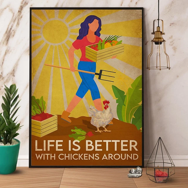 Kna Prints - Poster Farm Life Is Better With Chickens Around Paper ...