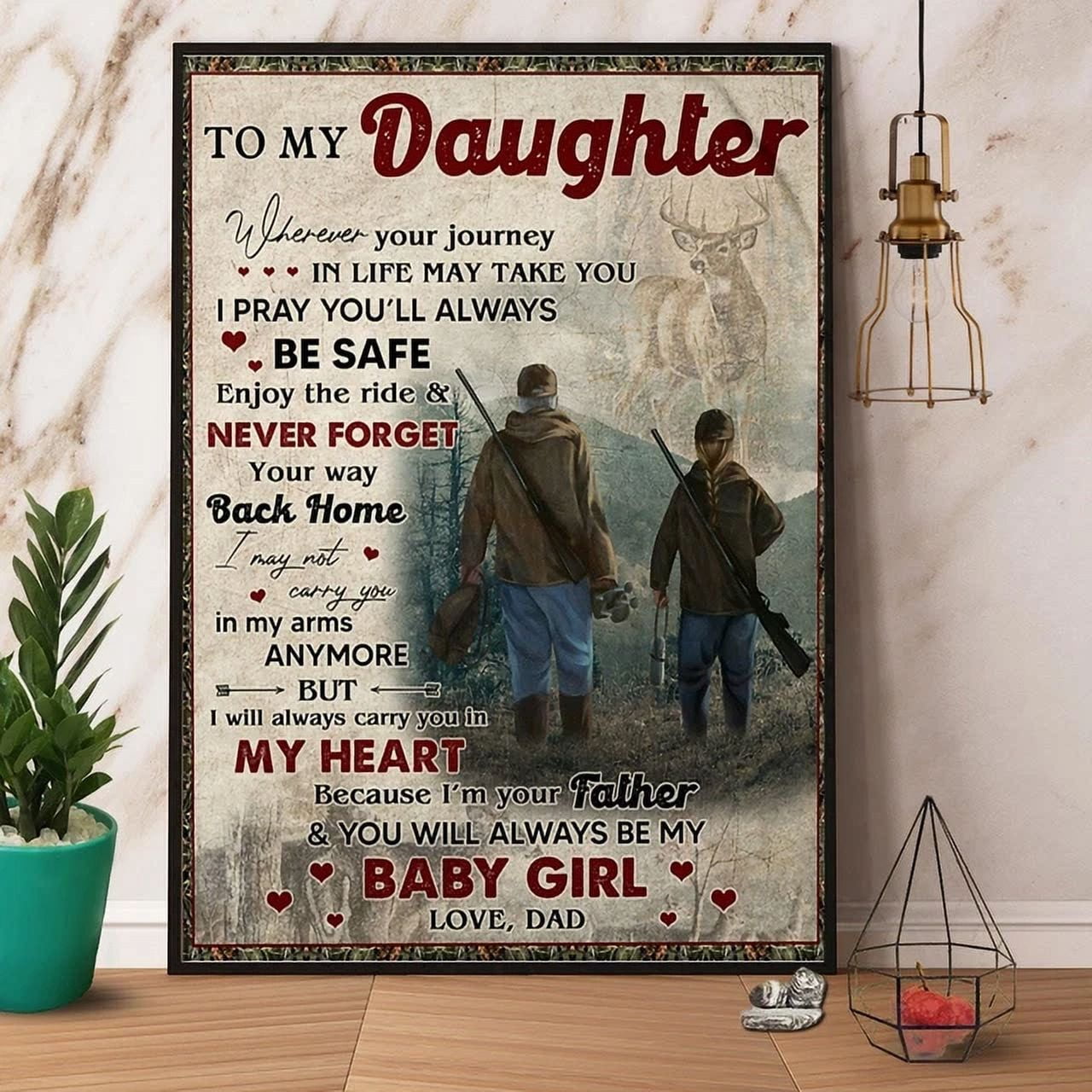 Kna Prints - Poster Hunting Dad To My Daughter I Pray You'Ll Be Safe ...