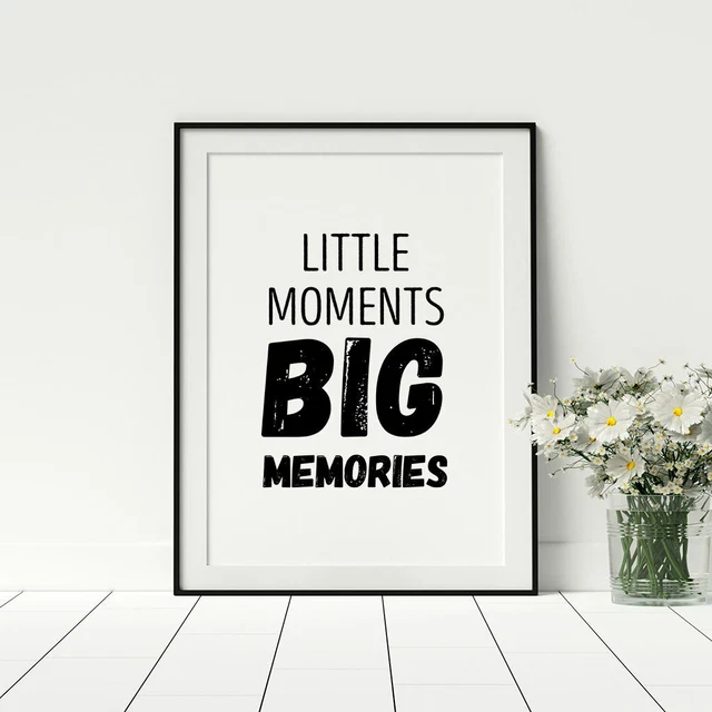 Kna Prints - Poster Little Moment Big Memories Print For Nursery ...