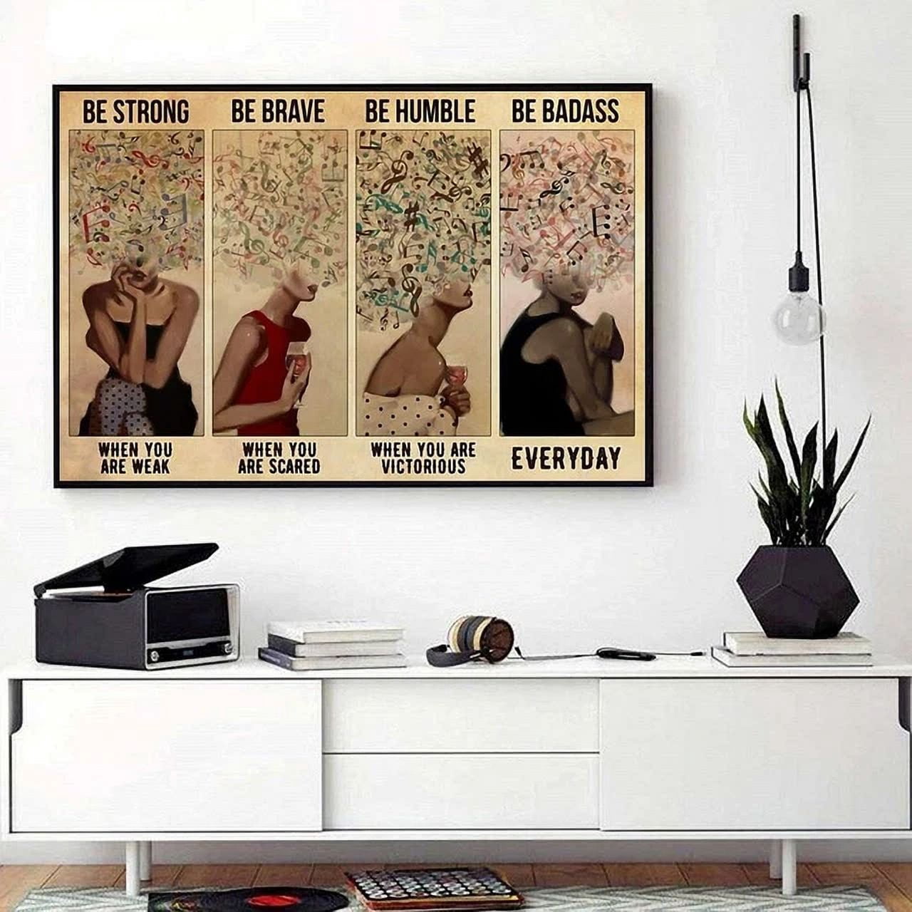 Kna Prints - Poster Music Wine Be Strong When You Are Weak Horizontal ...