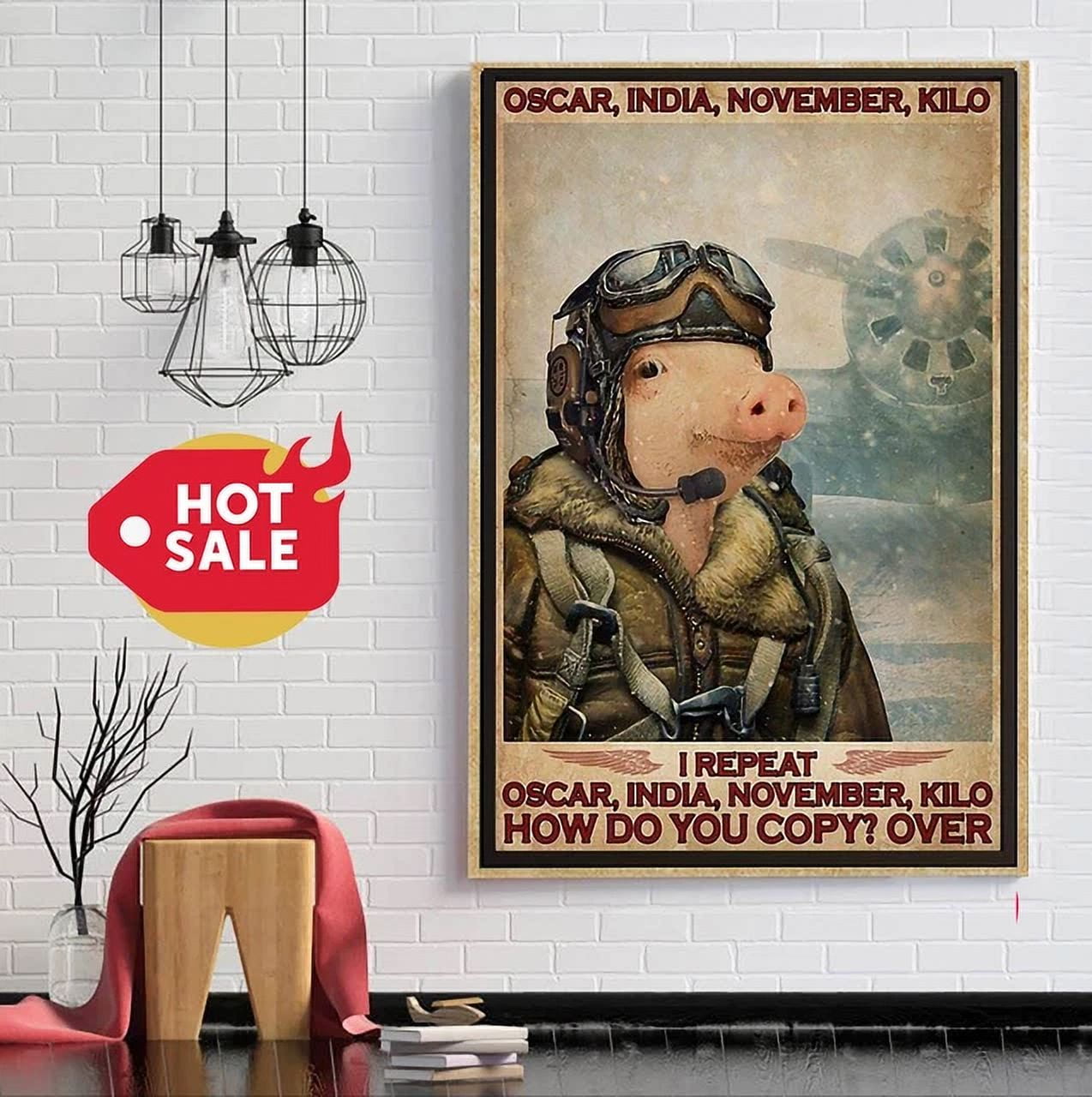 Kna Prints - Poster Pig Pilot Oscar India November Kilo Poster ...