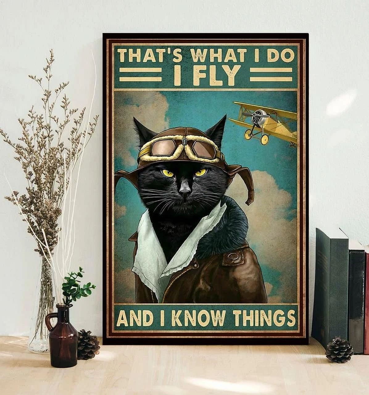 Kna Prints - Poster Pilot Black Cat That'S What I Do I Fly And I Know ...