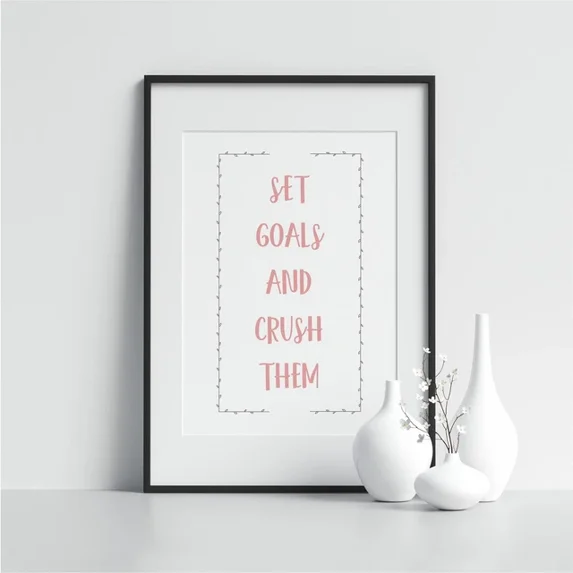 Kna Prints - Poster Set Goals & Crush Them Home Décor Modern Wall Art ...
