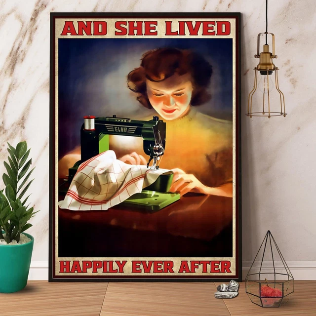 Kna Prints - Poster Sewing Woman She Lived Happily Ever After Sewing ...