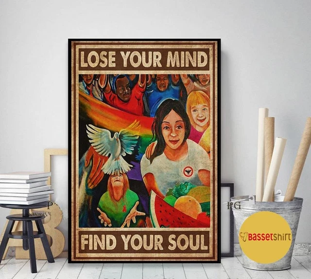 Kna Prints - Poster Social Worker Poster Lose Your Mind Find Your Soul ...