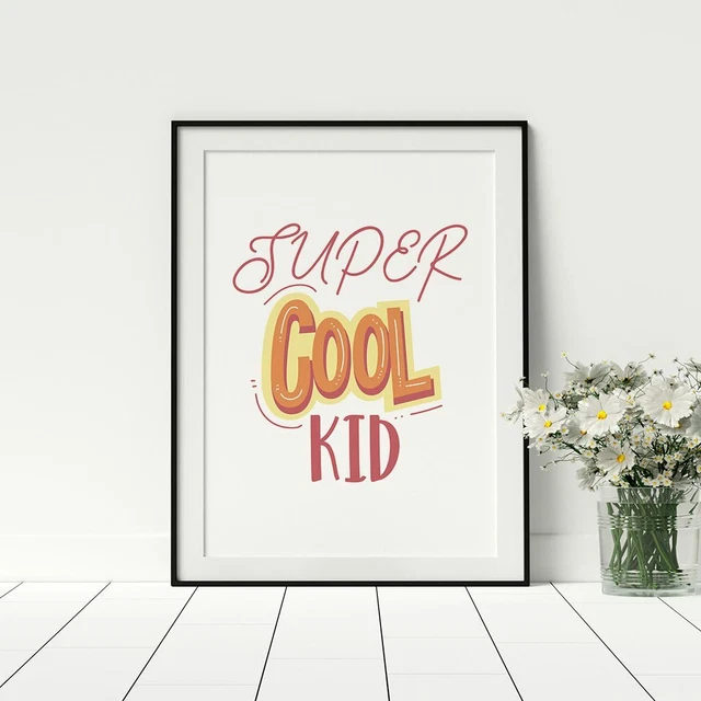 Kna Prints - Poster Super Cool Kid Poster Children'S Playroom Wall ...