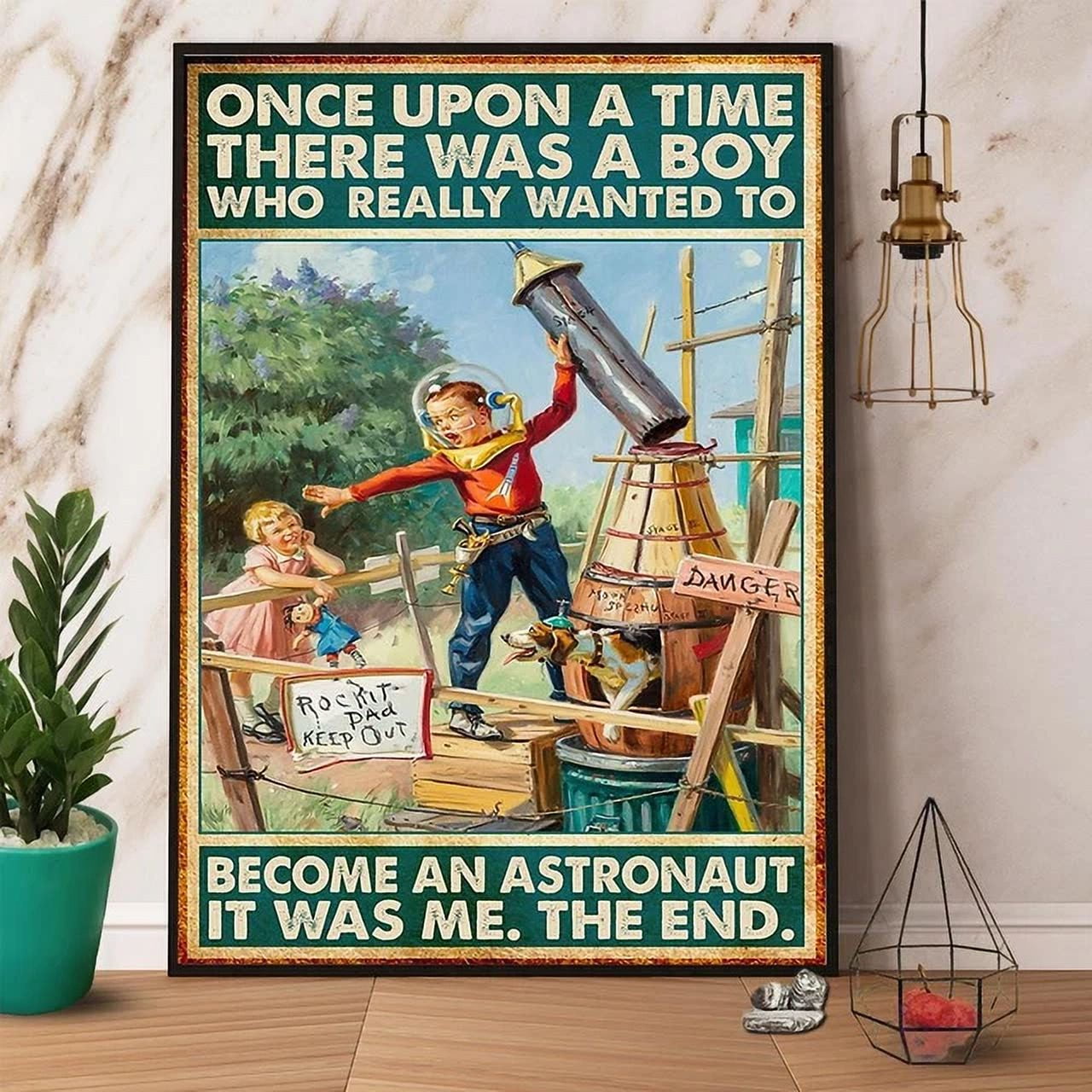 Kna Prints - Poster There Was A Boy Who Wanted To Become An Astronaut ...
