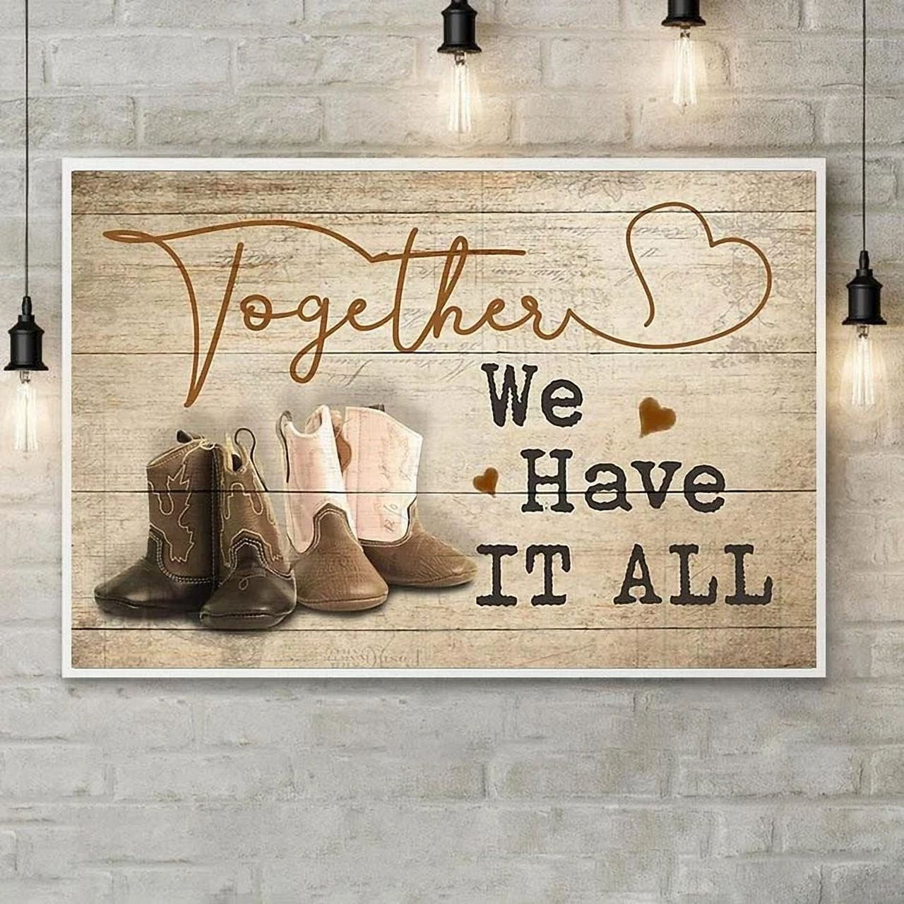 Kna Prints - Poster Together We Have It All Kid Boots Poster, UNFRAMED ...